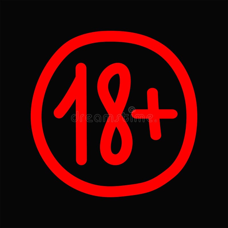 18+ Sign Drawn by Hand. Age Limit Stock Vector - Illustration of symbol ...