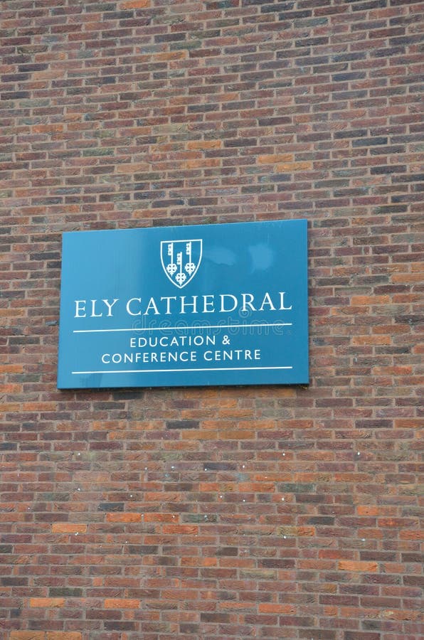 Sign for Ely Cathedral Conference Centre Editorial Photo - Image of ...