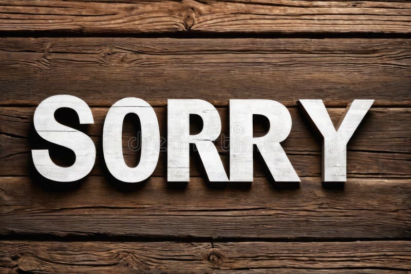 A Sign Enveloped in Soft, Diffuse Light, "Sorry" Inscribed in an ...