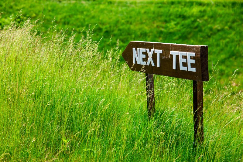 Sign on Golf Course `NEXT TEE` Stock Image - Image of outside, arrow ...