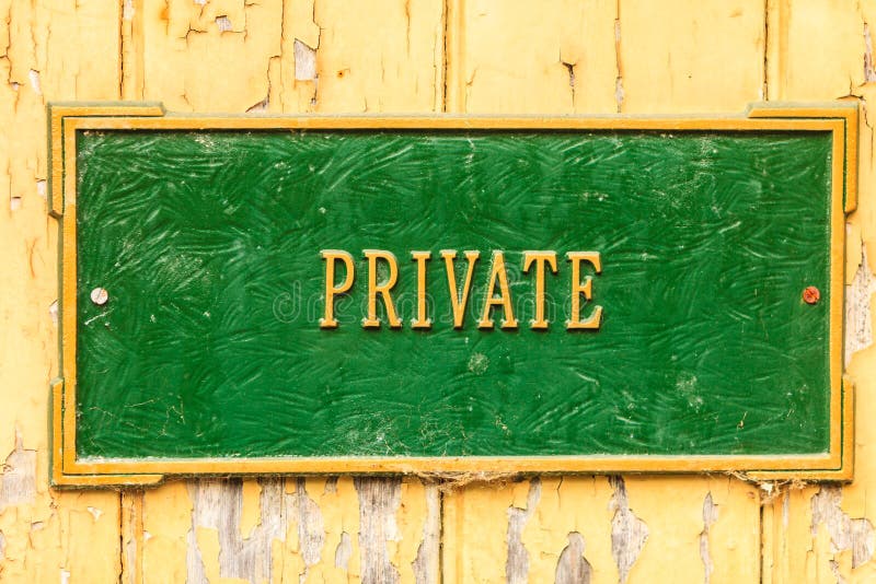 Sign indicating privacy stock image. Image of protect - 52116491