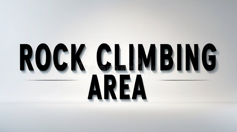 Sign Indicating a Rock Climbing Area with Bold Letters and Shadows ...