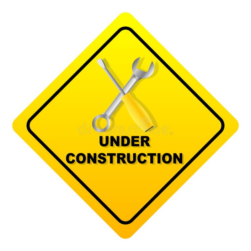 Sign with the Inscription "under Construction". Under Construction ...