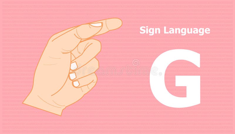 Sign Language Alphabet G for Communication. Vector Illustration Eps10 ...