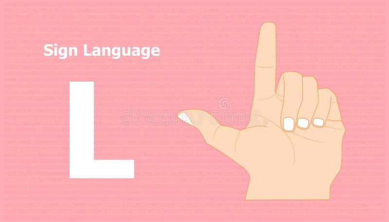 Sign Language Alphabet L for Communication. Vector Illustration Eps10 ...