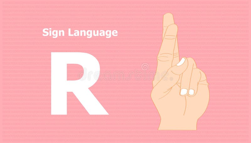 Sign Language Alphabet R for Communication. Vector Illustration Eps10 ...
