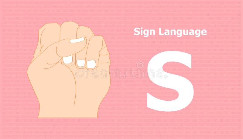 Sign Language Alphabet S for Communication. Vector Illustration Eps10 ...