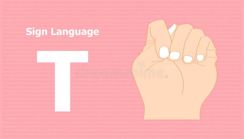 Sign Language Alphabet T for Communication. Vector Illustration Eps10 ...