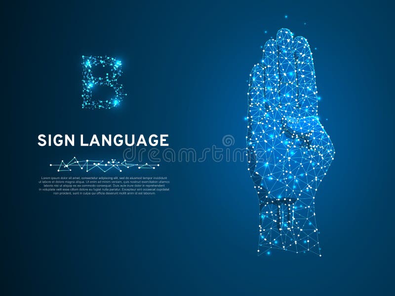 Sign Language B Letter, Hand that Use the Visual-manual Modality To ...