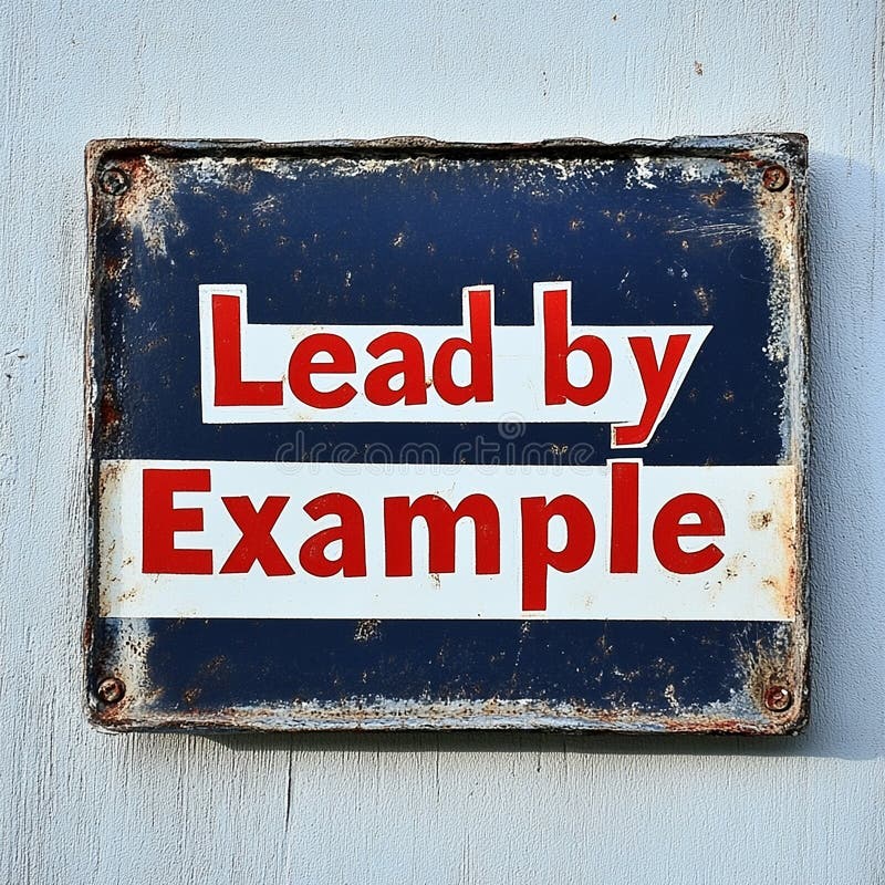 Sign with "Lead by Example" on a Neutral Backdrop Stock Illustration - Illustration of trust ...