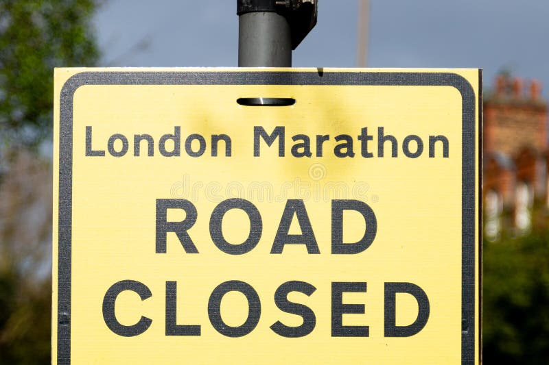 Sign for the London Marathon for Road Closure Stock Photo - Image of ...