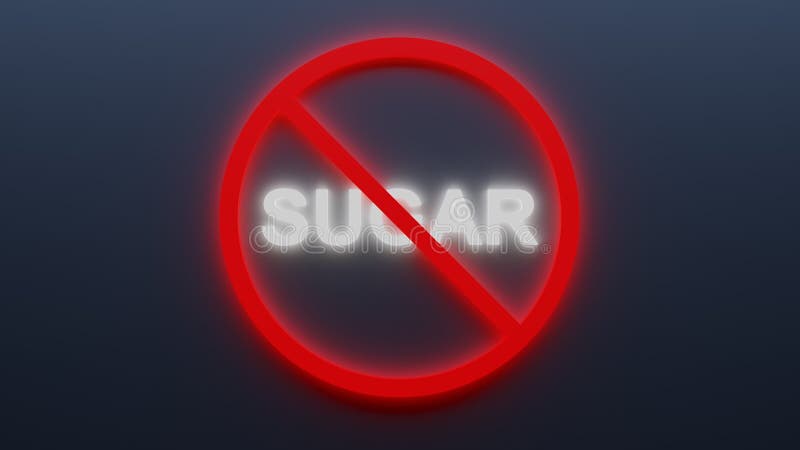Sign No for SUGAR in Food - Shining Illuminated Stock Image - Image of ...