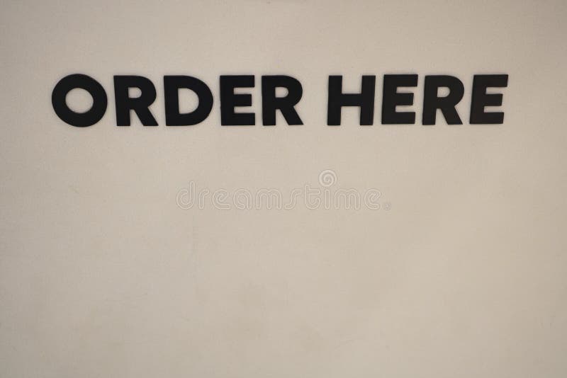 Order Here Sign Font for Cafe Decoration Stock Photo - Image of line ...