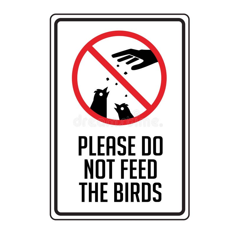 Sign Please Do Not Feed the Bird Stock Vector - Illustration of icon ...