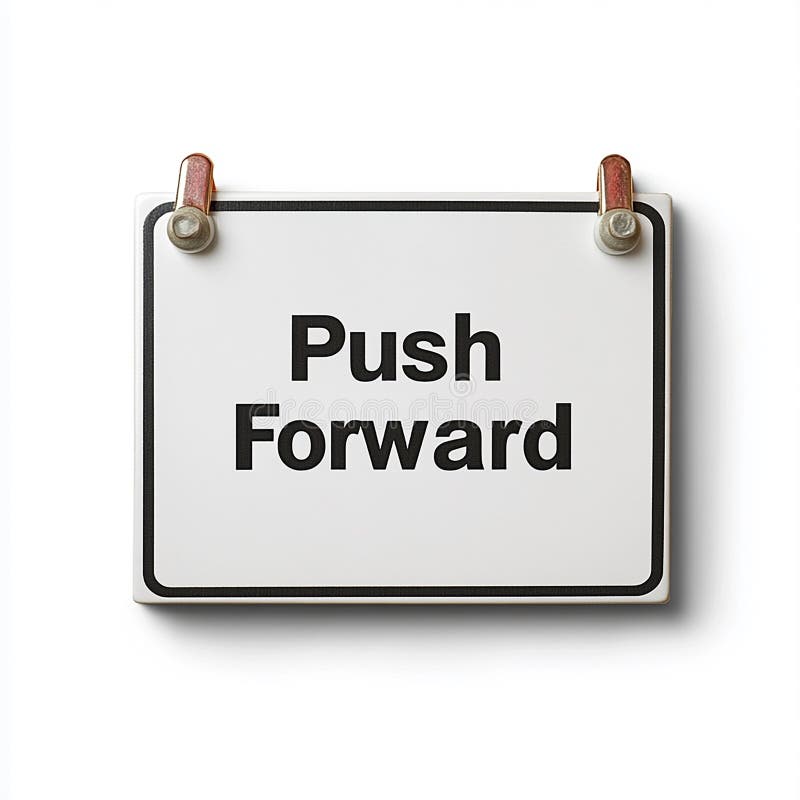 Sign with Push Forward on a Clean White Backdrop Stock Illustration ...
