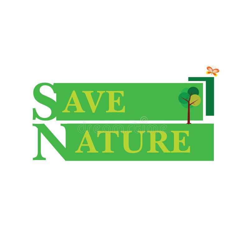 Save the nature background stock vector. Illustration of symbol - 47560189