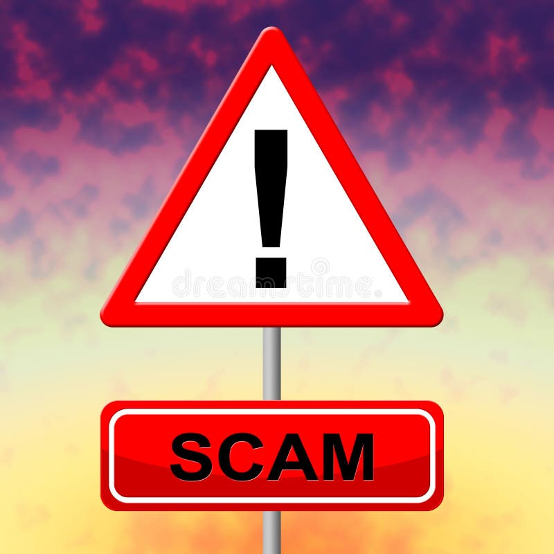 Sign Scam Represents Rip Off and Scams Stock Illustration ...