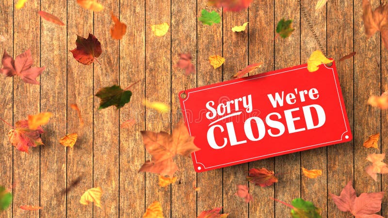 Sign Sorry Were Closed stock illustration. Illustration of hours ...