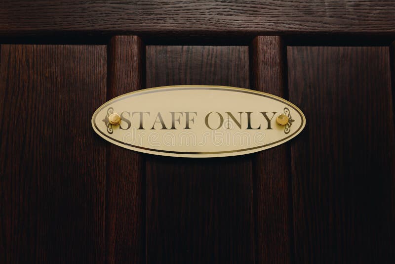Sign `staff only` for Restricted Access Stock Image - Image of office ...