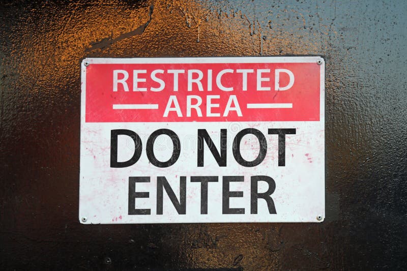 Sign with TEXT DO NOT ENTER in a Protected Area that is Not Accessible ...