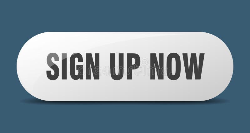 Sign Up Now Button. Sticker. Banner. Rounded Glass Sign Stock Vector ...