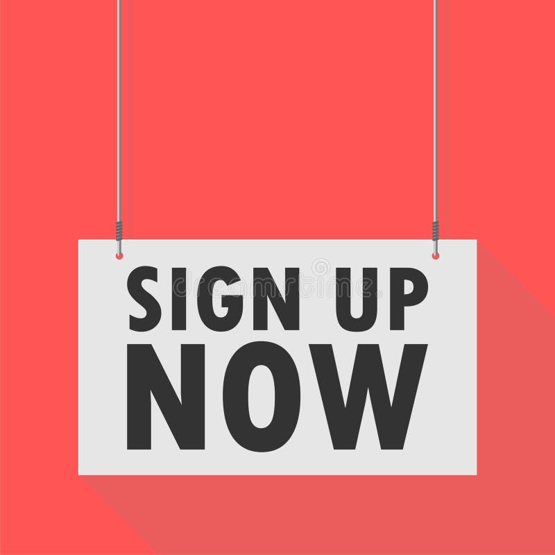 Sign up now Hanging Sign stock vector. Illustration of icon - 97315610