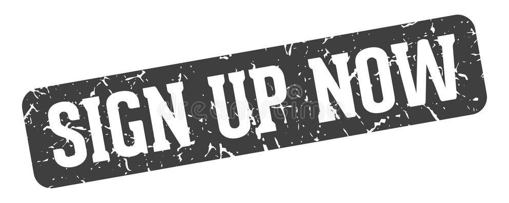 Sign Up Now Rectangular Sign. Sign Up Now Stamp Stock Vector ...