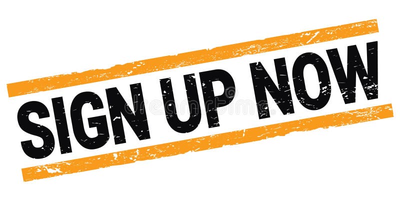 SIGN UP NOW Text on Black-orange Rectangle Stamp Sign Stock ...