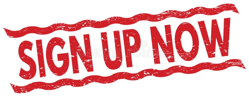 SIGN UP NOW Text on Red Lines Stamp Sign Stock Illustration ...