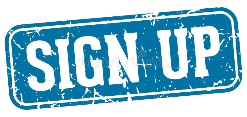 Sign Up Rectangular Sign. Sign Up Stamp Stock Vector - Illustration of ...