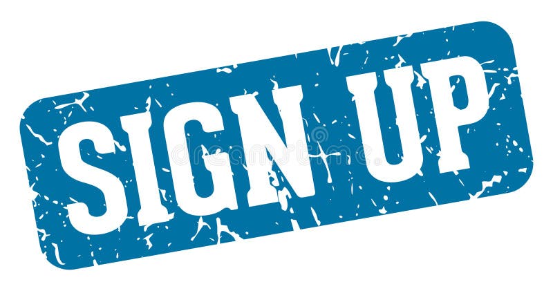 Sign Up Rectangular Sign. Sign Up Stamp Stock Vector - Illustration of ...