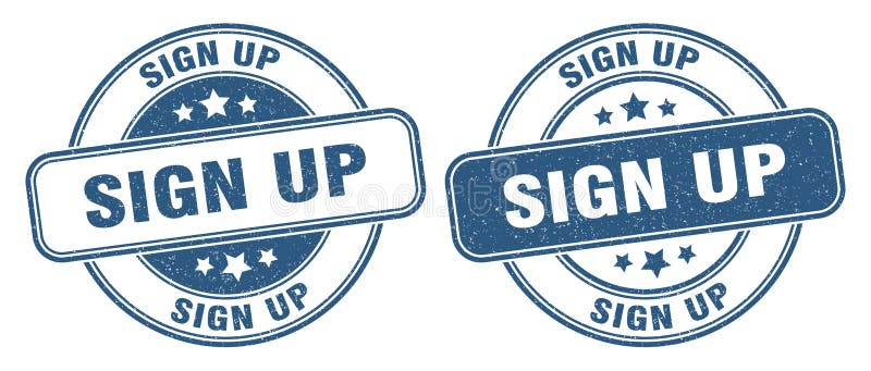 Sign Up Stamp. Sign Up Label. Round Grunge Sign Stock Vector ...