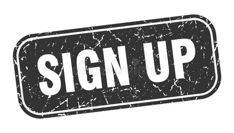 Sign Up Stamp. Sign Up Square Grungy Isolated Sign Stock Vector ...