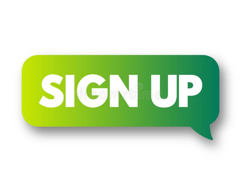Sign Up Text Message Bubble, Concept Background Stock Illustration ...