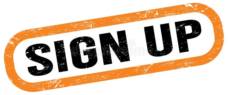 SIGN UP, Text Written on Orange-black Stamp Sign Stock Illustration ...