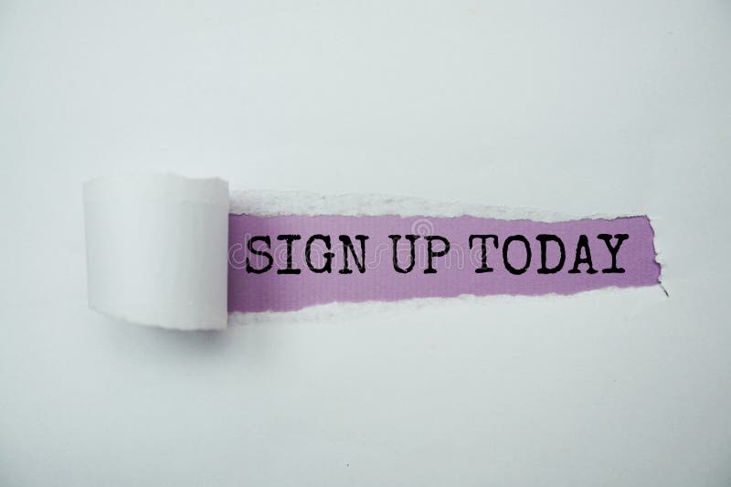 Sign Up Today Message Written on Purple Paper with Torn Paper ...