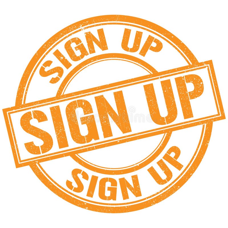 SIGN UP Written Word on Orange Stamp Sign Stock Illustration ...