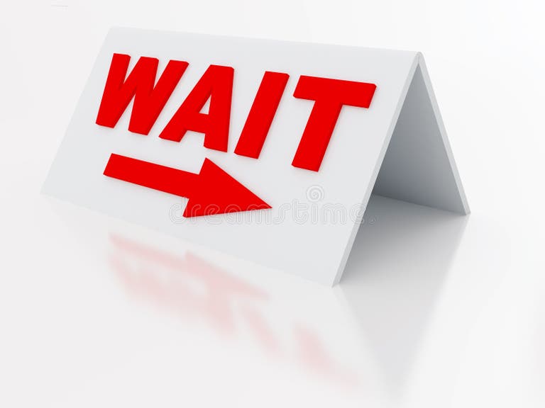 Wait Sign Stock Illustrations – 19,450 Wait Sign Stock Illustrations ...