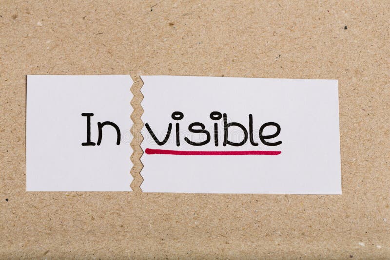 Sign with Word Invisible Turned into Visible Stock Image - Image of ...
