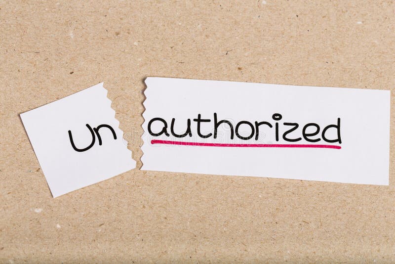 Sign with Word Unauthorized Turned into Authorized Stock Photo - Image ...
