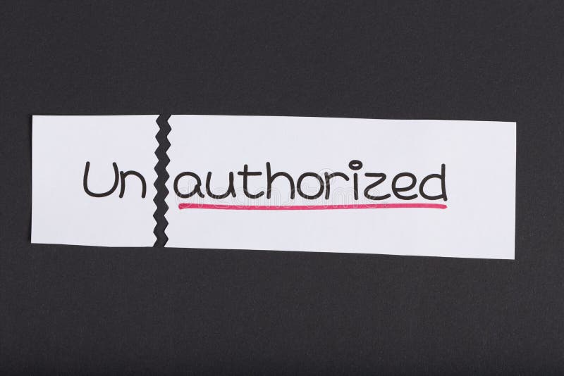 Sign with Word Unauthorized Turned into Authorized Stock Photo - Image ...