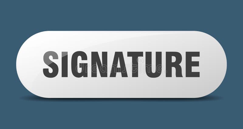 Signature Button. Sticker. Banner. Rounded Glass Sign Stock Vector ...