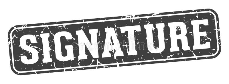 Signature Rectangular Sign. Signature Stamp Stock Vector - Illustration ...