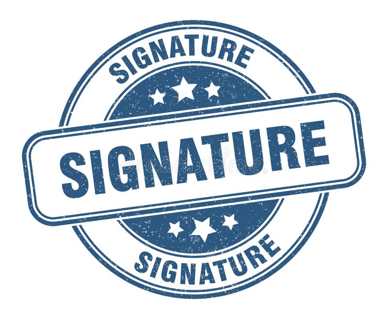 Signature Stamp. Signature Label. Round Grunge Sign Stock Vector ...