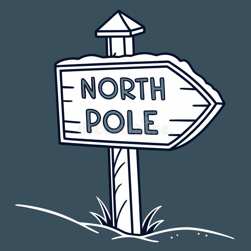 Signboard with Text North Pole. Vector Illustration Stock Vector ...