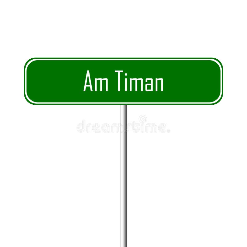Timan Town Sign Place Name Stock Illustrations, Vecteurs, & Clipart ...