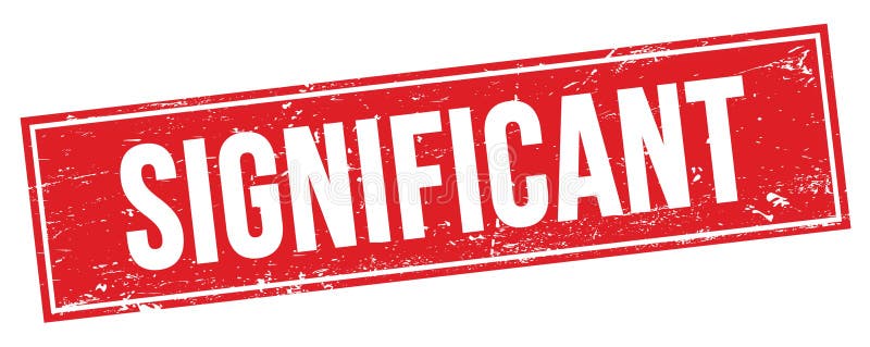 SIGNIFICANT Text on Red Grungy Rectangle Stamp Stock Illustration ...