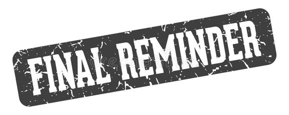 Signo Rectangular De Recordatorio Final. Marca De Recordatorio Final ...