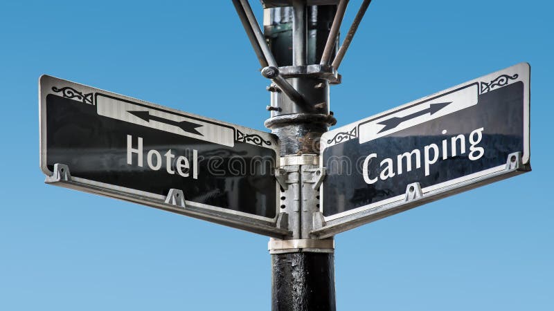 Signposts the Direct Way To Camping Versus Hotel Stock Image - Image of ...