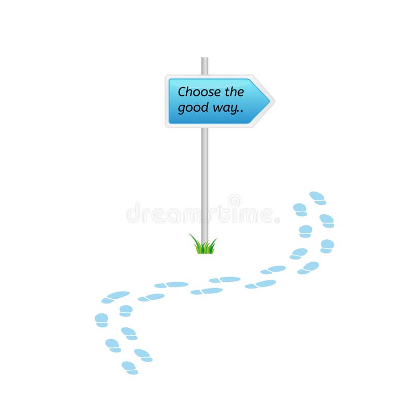 Signs with Choose the Good Way Stock Vector - Illustration of moral ...